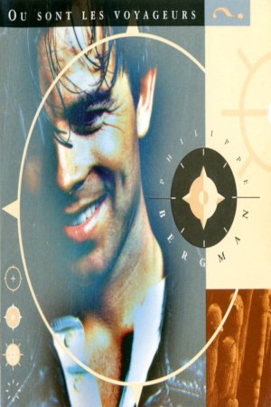 Philippe Bergman - Ou Sont Les Voyageurs? (Kazeta, 1993)